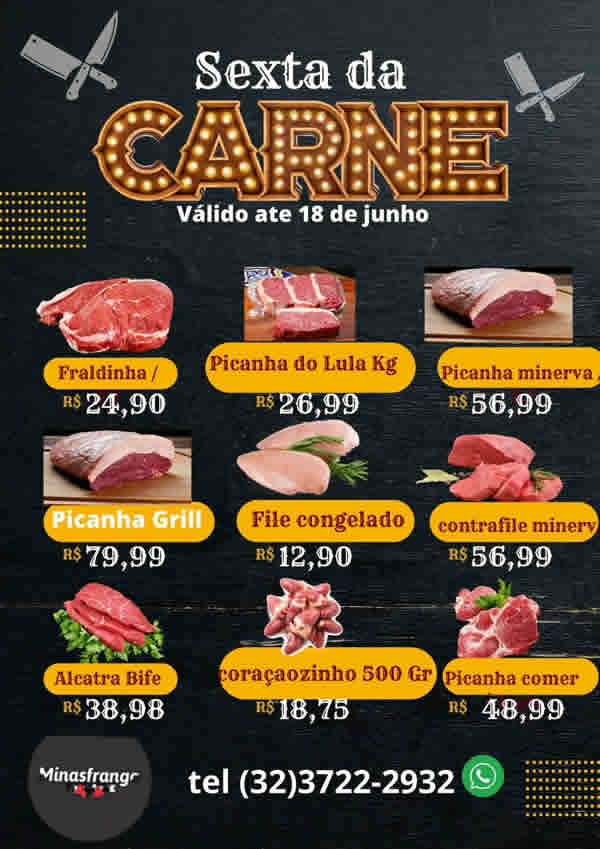 "Sexta da Carne" no Minas Frango com promoções imperdíveis de cortes ...